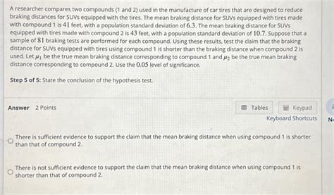 Solved A Researcher Compares Two Compounds And Used In Chegg
