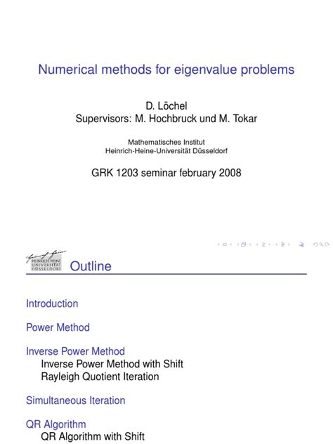 numerical methods for eigenvalue problems d löchel supervisors m hochbruck und m tokar