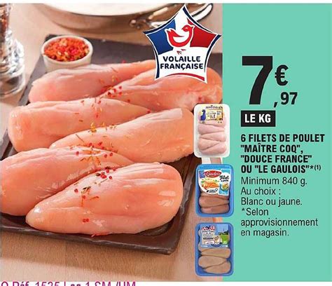 Promo 6 Filets De Poulet maître Coq douce France Ou le Gaulois