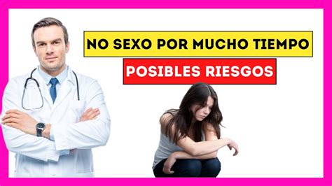 Mujer NO Tiene RELACIONES Por MUCHO TIEMPO Los Impactantes Efectos De