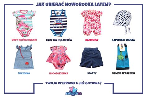 Jak ubierać noworodka latem wyprawka na lato Blog SzipSzop pl
