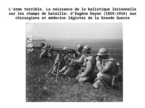 PPT Larme terrible La naissance de la balistique lésionnelle sur