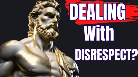 10 Stoic Lessons For Dealing With Disrespect Mandatory Stoicism