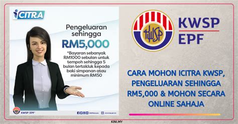 Cara Mohon ICitra KWSP Pengeluaran Sehingga RM5 000 Mohon Secara
