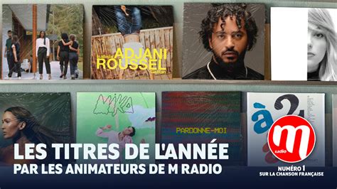 Les titres de l année 2023 par les animateurs de M Radio
