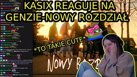 Kasix reaguje na GENZIE NOWY ROZDZIAŁ chat reakcja YouTube
