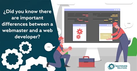 ¿did you know there are important differences between a webmaster and a web developer ms