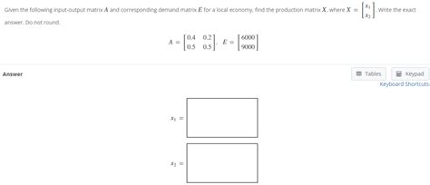 Solved Given The Following Input Output Matrix A And Chegg