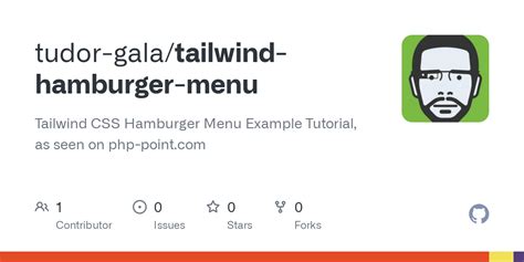 GitHub Tudor Gala Tailwind Hamburger Menu Tailwind CSS Hamburger