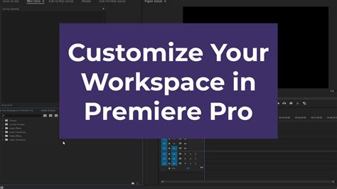 How To Customize Your Workspace In Premiere Pro FilterGrade