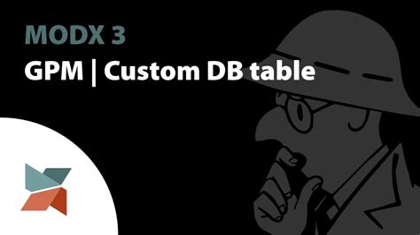 MODX 3 Creating An Extra With GPM Part 1 Custom Database Table