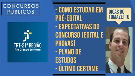 Como estudar em alto nível no pré edital para o concurso público do TRT