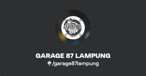 GARAGE 87 LAMPUNG Instagram Linktree
