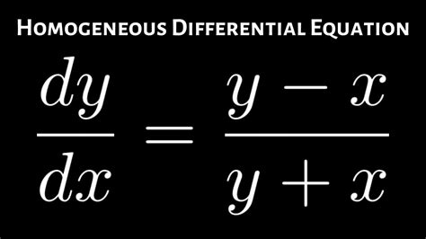 homogeneous differential equation dy dx y x y x youtube