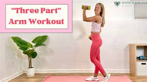 Three Part Arm Workout Jessica Valant Pilates