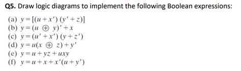 Solved Q Draw Logic Diagrams To Implement The Following Chegg