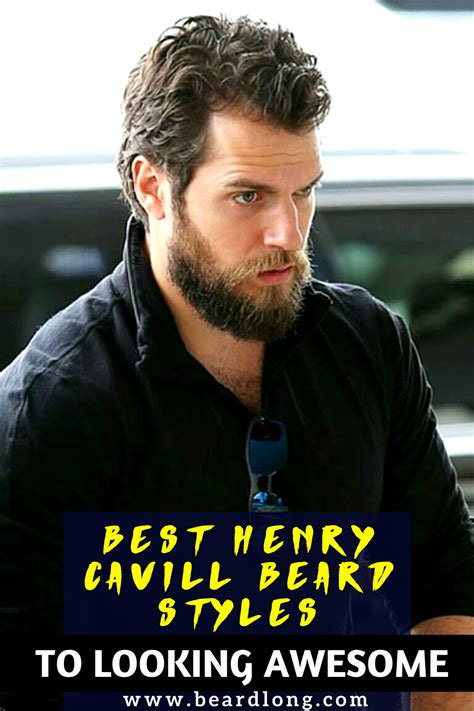 Best Henry Cavill Beard Styles To Looking Awesome Beard Styles Henry Cavill Beard Beard