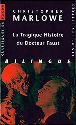 L histoire de Faustus suivi de La tragédie de Faustus La tragique