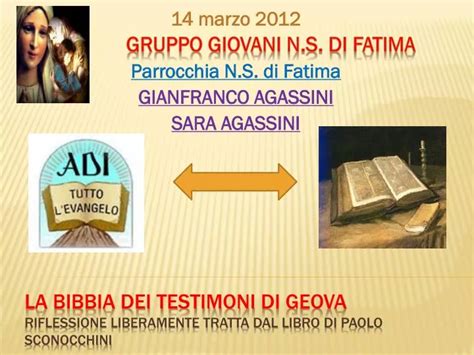 PPT LA BIBBIA DEI TESTIMONI DI GEOVA Riflessione Liberamente Tratta
