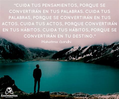 Cuida Tus Pensamientos Porque Se Convertir N En Tus Palabras Cuida