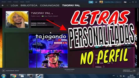 Como Personalizar Seu Perfil Da Steam Letras No Perfil Youtube