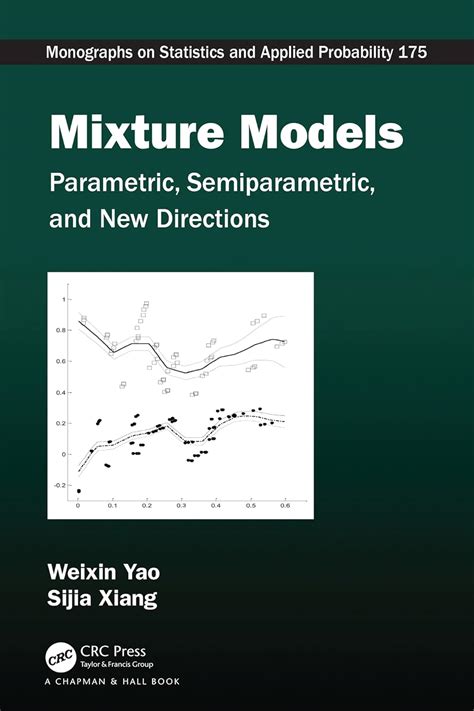 mixture models parametric semiparametric and new directions issn ebook yao weixin xiang