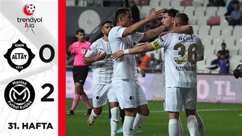 Altay 0 2 Manisa FK Highlights Özet Trendyol 1 Lig 2023 24