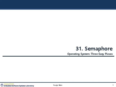 31 semaphore operating system three easy pieces youjip