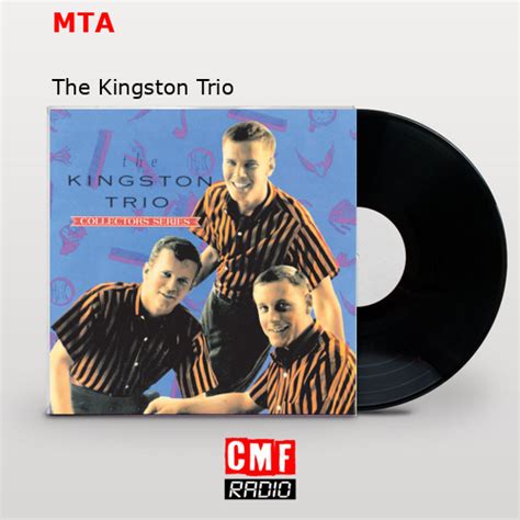 La historia y el significado de la canción MTA The Kingston Trio