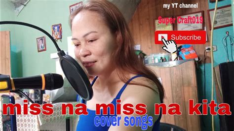 Mahal Miss Na Miss Kita Habang Ako Y Nabubuhay Tamang Pagibig Sanshai