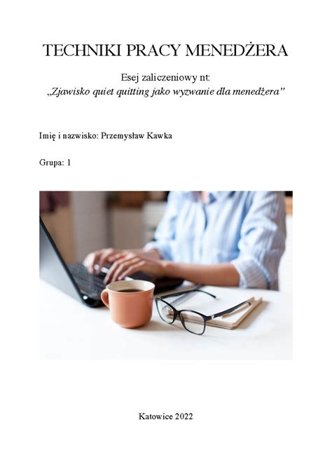 Zjawisko quiet quitting jako wyzwanie dla menedżera TECHNIKI PRACY