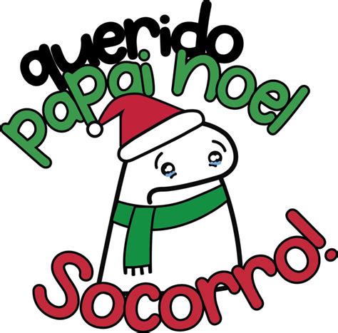 Querido Papai Noel Ele Flork Natal Fazendo A Nossa Festa