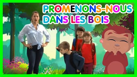 Promenons nous dans les bois Les Amis de Boubi Comptine à gestes