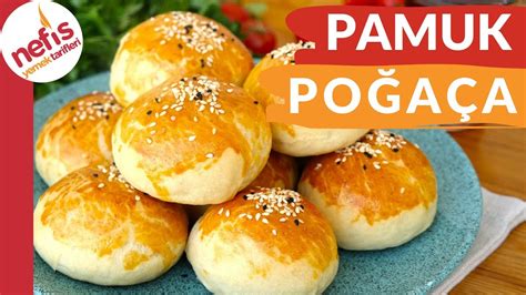 PAMUK POĞAÇA Mayalı Hamurdan Yumuşacık Poğaça Tarifi YouTube