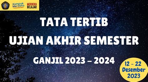 Tata Tertib Ujian Akhir Semester UAS Ganjil 2023 2024 Departemen