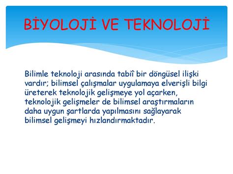 BİYOLOJİNİN TOPLUM BİLİM VE TEKNOLOJİ AÇISINDAN ÖNEMİ ppt indir