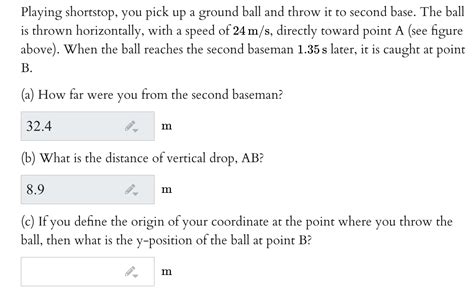 Solved Playing Shortstop You Pick Up A Ground Ball And Chegg