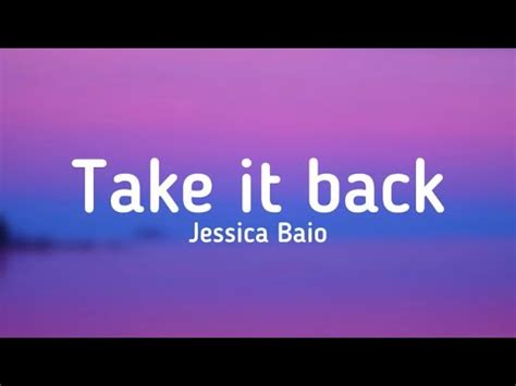 Jessica Baio Take It Back Lyrics JessicaBaio YouTube