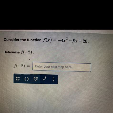 consider the function f x 4x² 9x 20 determine f 2