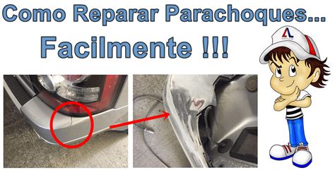 Como Reparar Parachoques Facilmente E Poupar Dinheiro