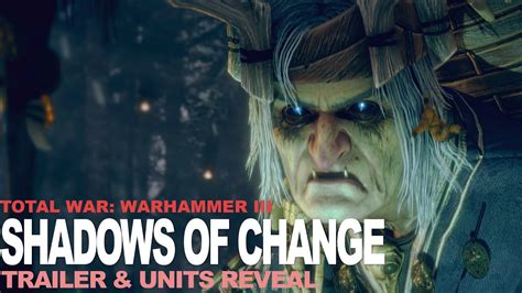 SHADOWS OF CHANGE DLC For TOTAL WAR WARHAMMER III Trailer Lords And