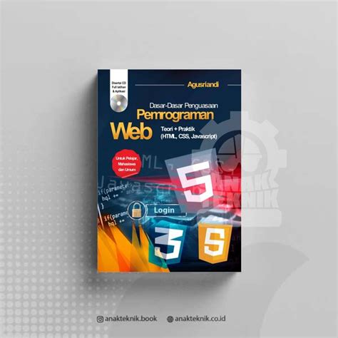 dasar dasar penguasaan pemrograman web teori praktik html css javascript dilengkapi cd