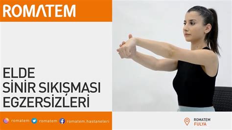 Kübital Tünel Egzersizleri Elde Sinir Sıkışması Cubital Tunnel