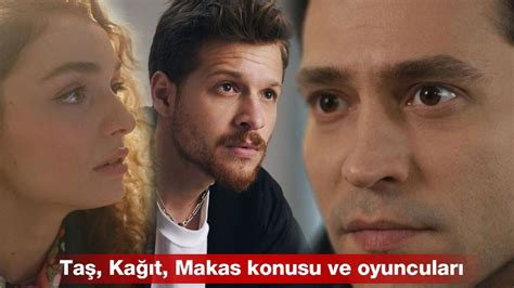 Taş Kağıt Makas ne zaman başlıyor Taş Kağıt Makas konusu nedir