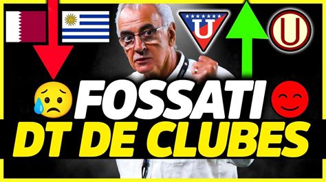 FOSSATI DEJA UNIVERSITARIO Y SERÁ EL NUEVO TÉCNICO DE PERÚ ES LA