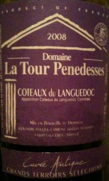 2009 Domaine de La Tour Penedesses Coteaux du Languedoc Cuvée Antique