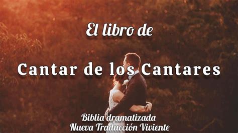 Cantar de los Cantares Colección de audiolibros de la Biblia