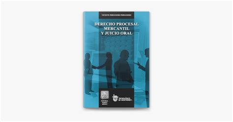 Derecho Procesal Mercantil Y Juicio Oral De Vicente Fernandez