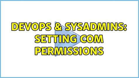 Devops Sysadmins Setting Permissions Youtube
