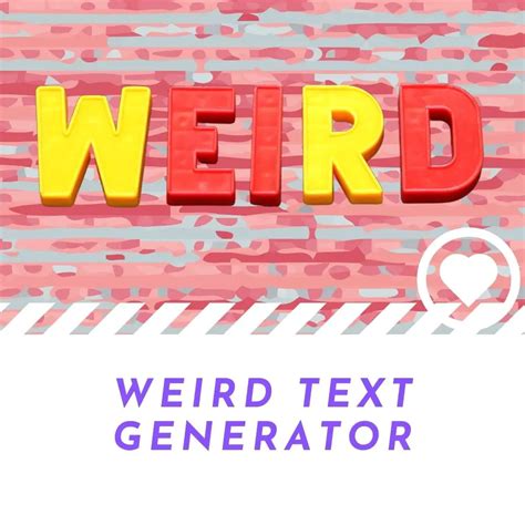 Weird Text Generator